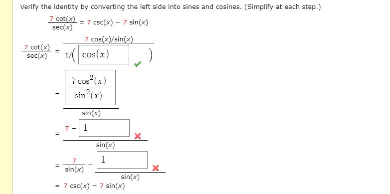 Solved Verify the identity by converting the left side into | Chegg.com