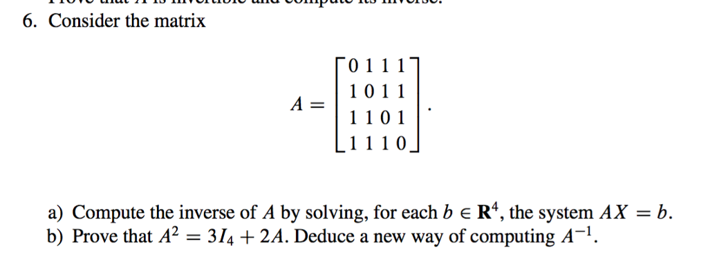 Solved 6. Consider the matrix Г0111 1011 1 10J a) Compute | Chegg.com