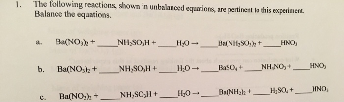 Solved The Following Reactions Shown In Unbalanced