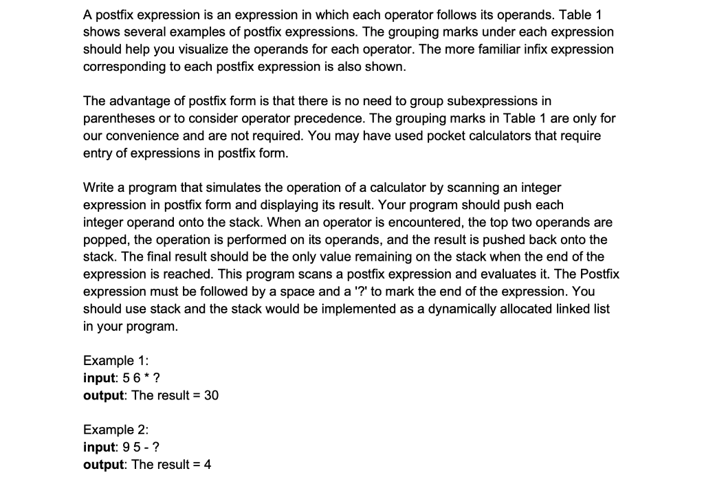 Solved A postfix expression is an expression in which each | Chegg.com