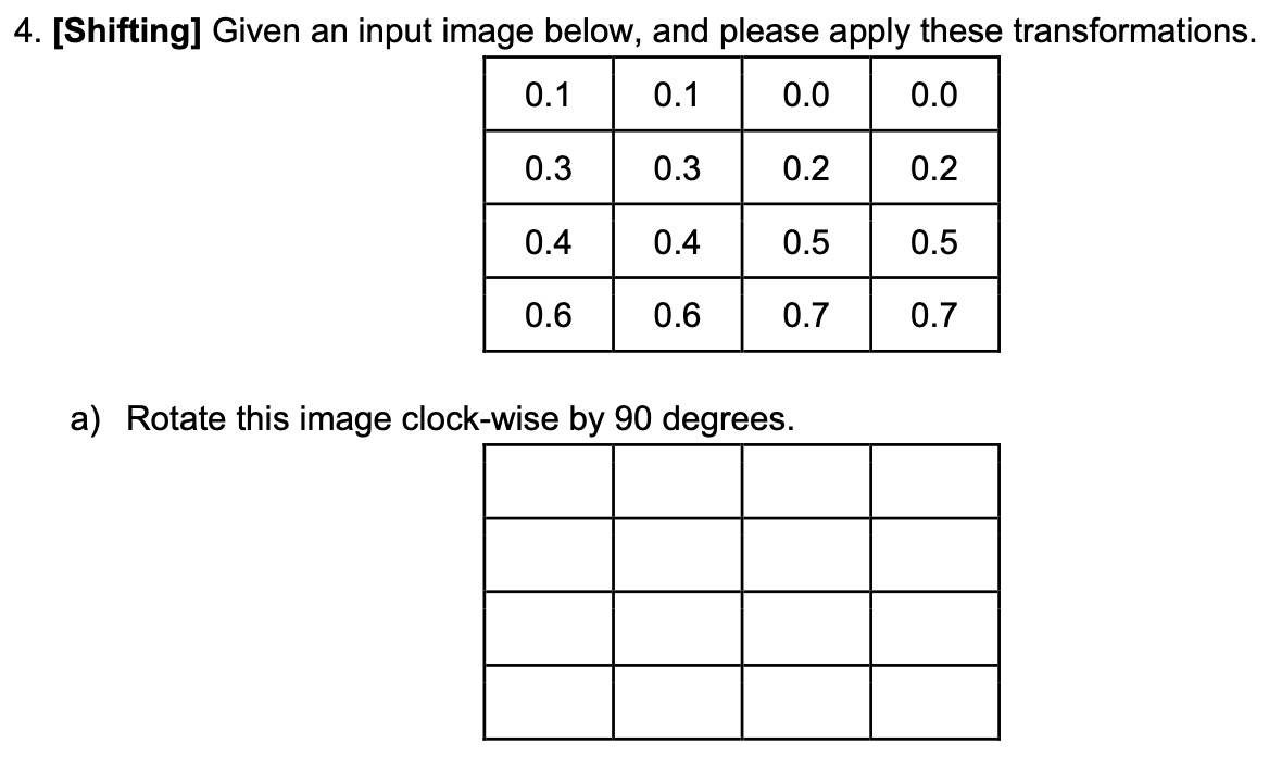 Solved a) Rotate this image clock-wise by 90 degrees.b) Move | Chegg.com