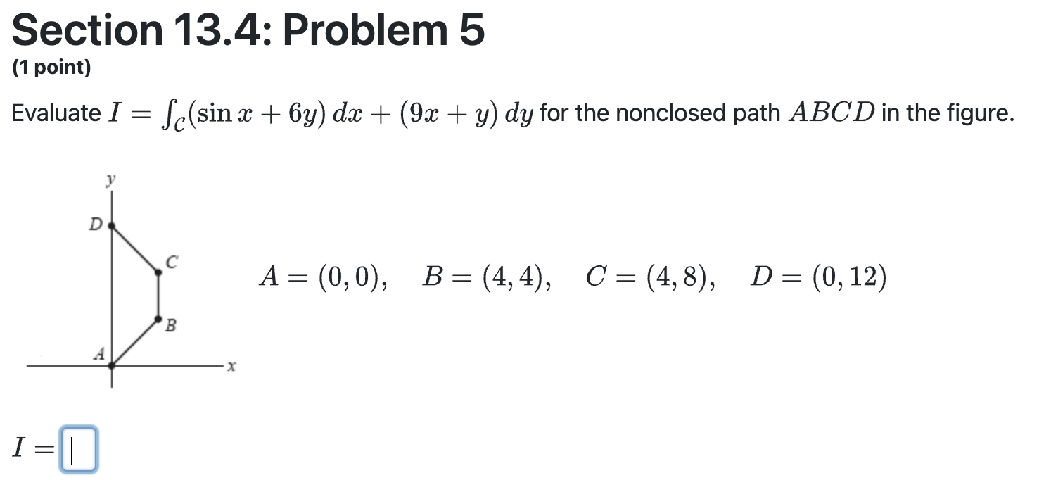 Solved Section 13.4: Problem 5(1 ﻿point)Evaluate | Chegg.com