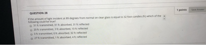 Solved QUESTION 3 1 points aved If the amount of light | Chegg.com