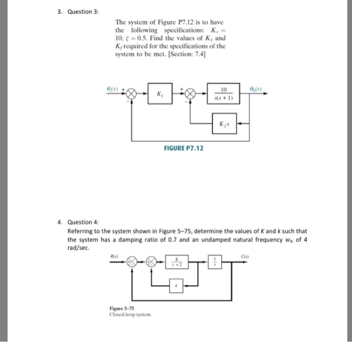 Solved 3. Question 3: The system of Figure P7.12 is to have | Chegg.com