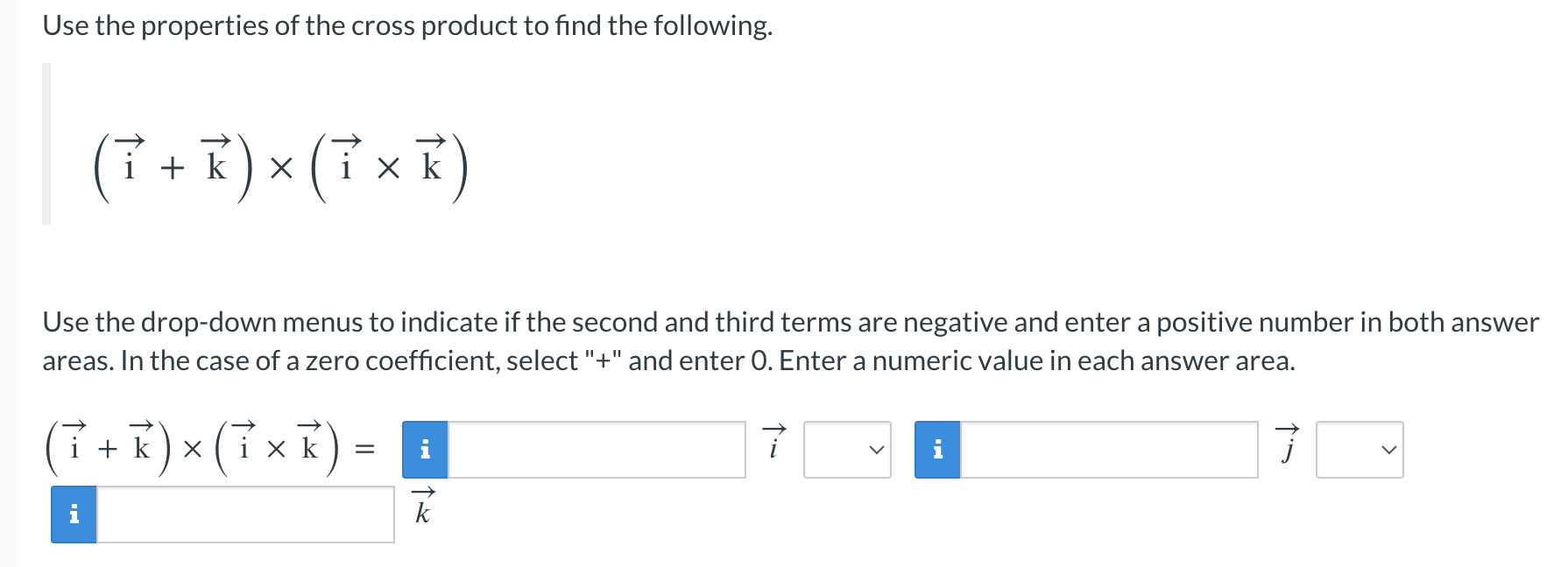 Solved Use the properties of the cross product to find the | Chegg.com