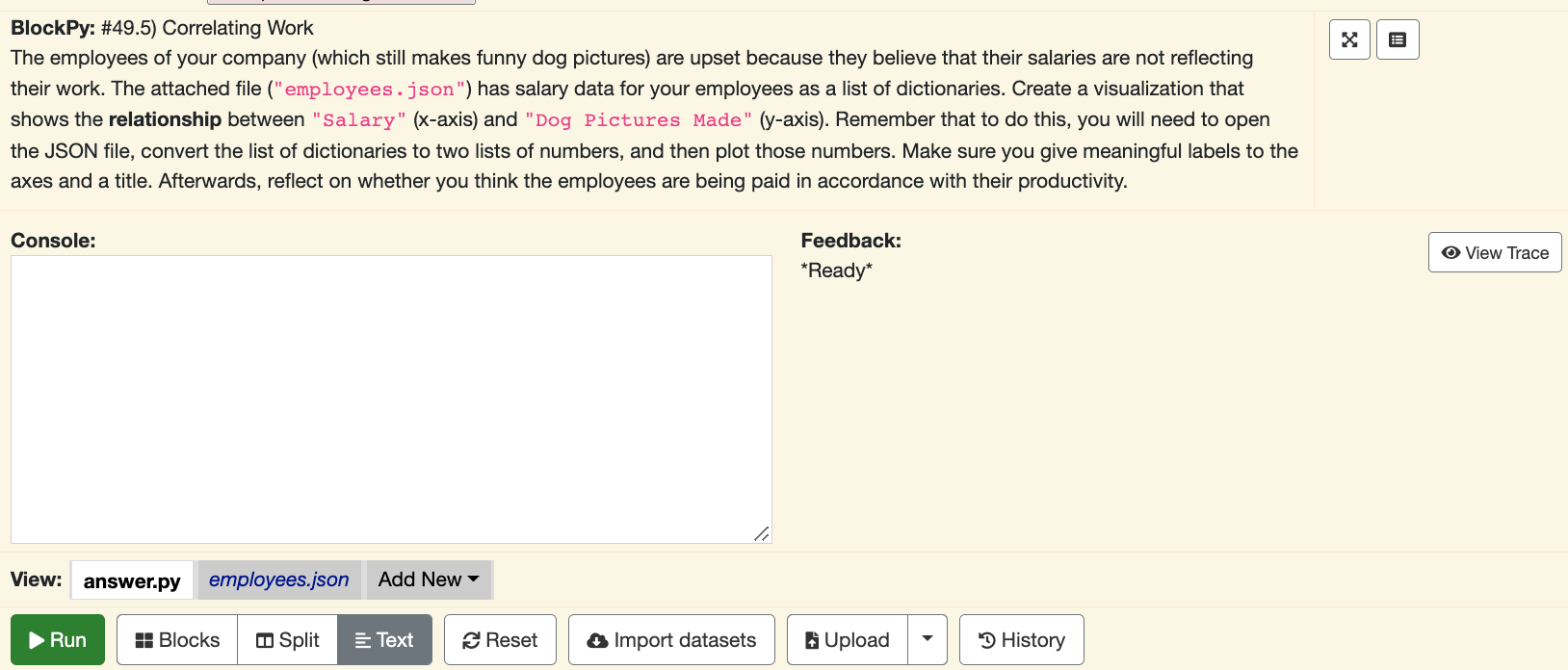 Solved BlockPy: #49.5) Correlating Work The employees of | Chegg.com