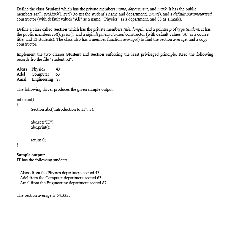 Solved Define the class Student which has the private | Chegg.com