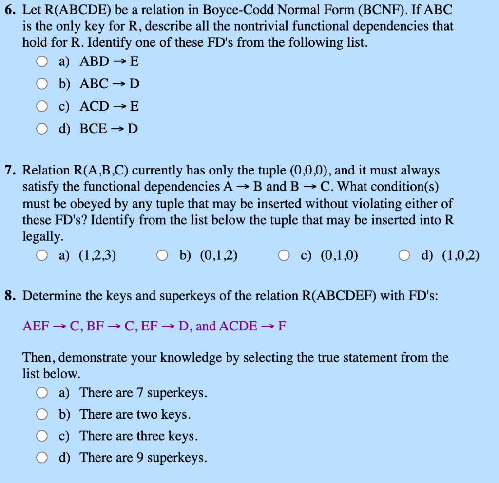 Solved 6. Let R(ABCDE) be a relation in Boyce-Codd Normal | Chegg.com