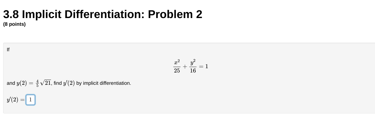 Solved 3.8 Implicit Differentiation: Problem 2 (8 points) If | Chegg.com