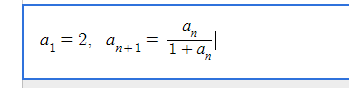 Solved a1=2,an+1=1+anan∣ | Chegg.com