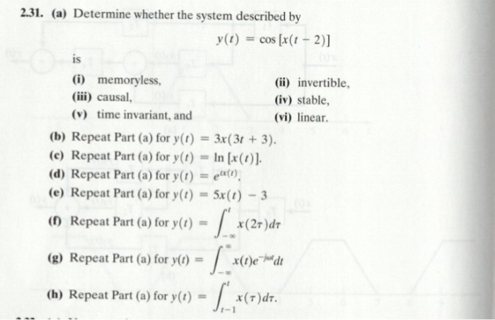 Solved Determine whether the system described by y(t) = cos | Chegg.com