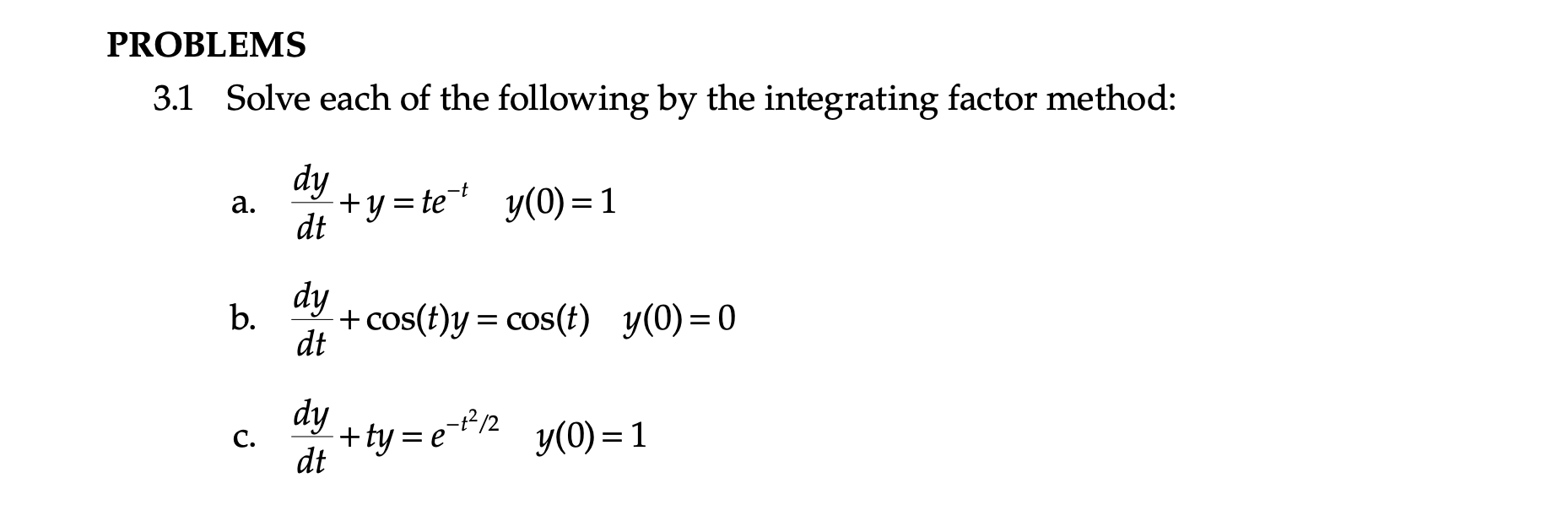 Solved PROBLEMS 3.1 Solve each of the following by the | Chegg.com