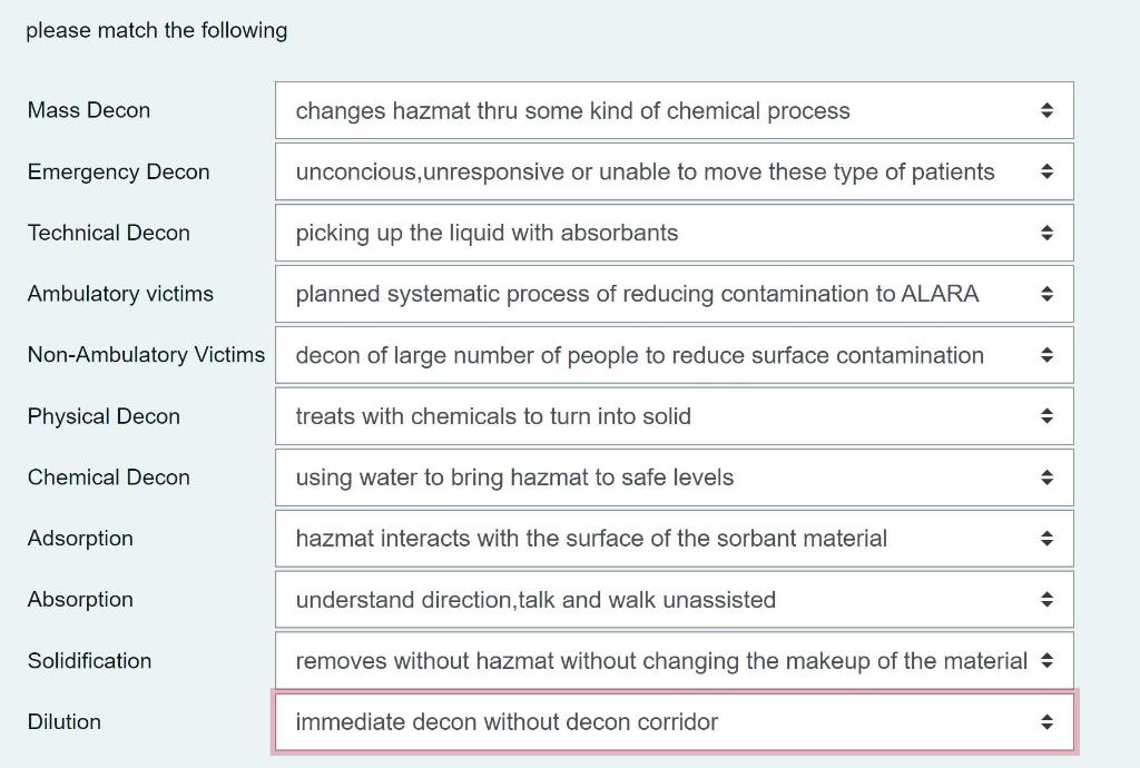 Solved please match the following Mass Decon changes hazmat | Chegg.com