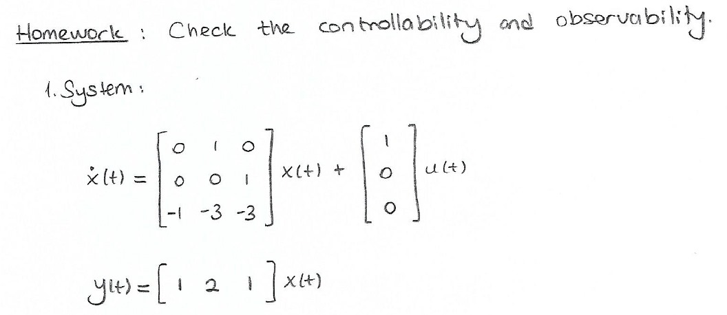 Solved Homework: Check the controllability and | Chegg.com