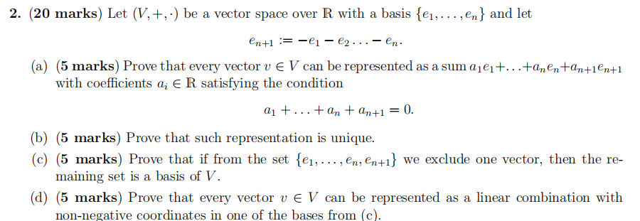 en+1:=−e1−e2…−en. (a) (5 marks) Prove that every | Chegg.com