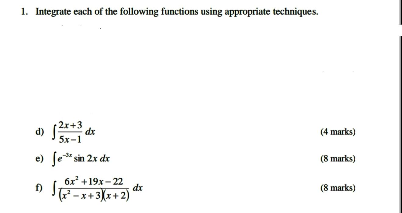 Solved 1. Integrate each of the following functions using | Chegg.com