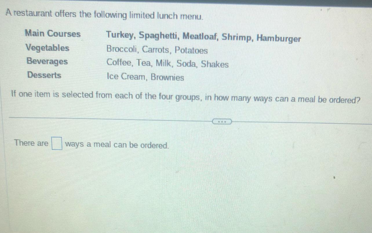 Solved A restaurant offers the following limited lunch menu. | Chegg.com
