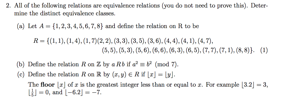 Solved 2. All of the following relations are equivalence | Chegg.com