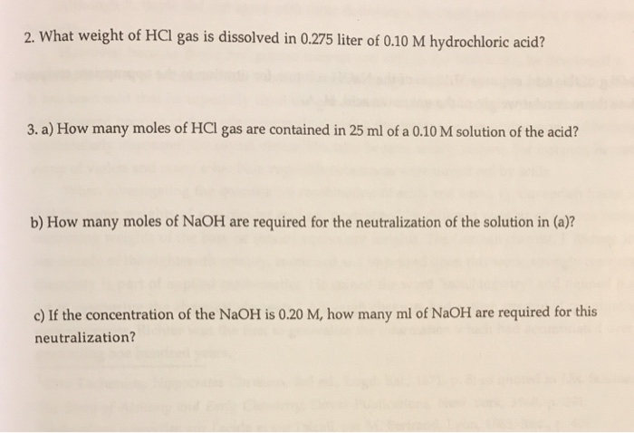 Solved What weight of HCl gas is dissolved in 0.275 liter of | Chegg.com