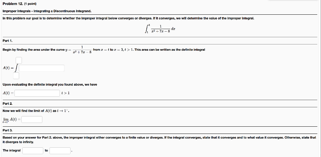 Solved Problem 12. (1 point) Improper Integrals - | Chegg.com