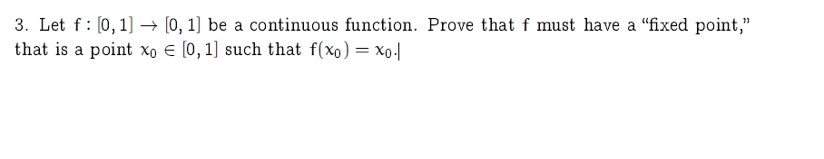 Solved 3. Let f : [0,1] → [0, 1] be a continuous function. | Chegg.com