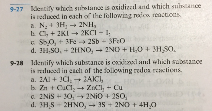 Solved Identify which substance is oxidized and which | Chegg.com
