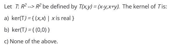 Solved Let T:R2→R2 be defined by T(x,y)=(x−y,x+y). The | Chegg.com