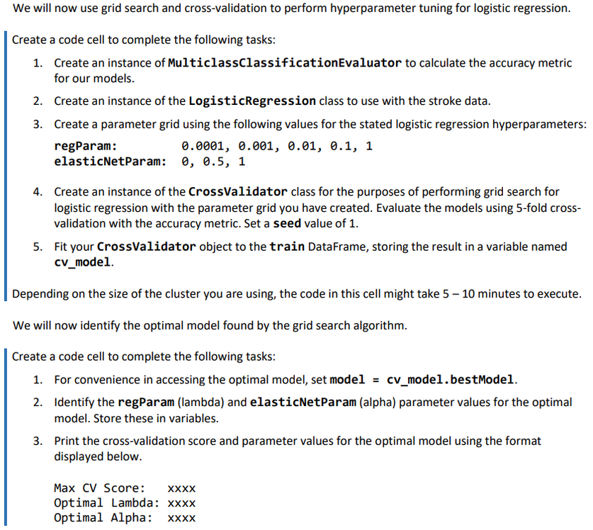Solved I have some of the code here. However, My dataframe | Chegg.com