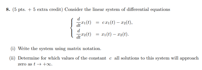 Solved 8. (5 pts. + 5 extra credit) Consider the linear | Chegg.com
