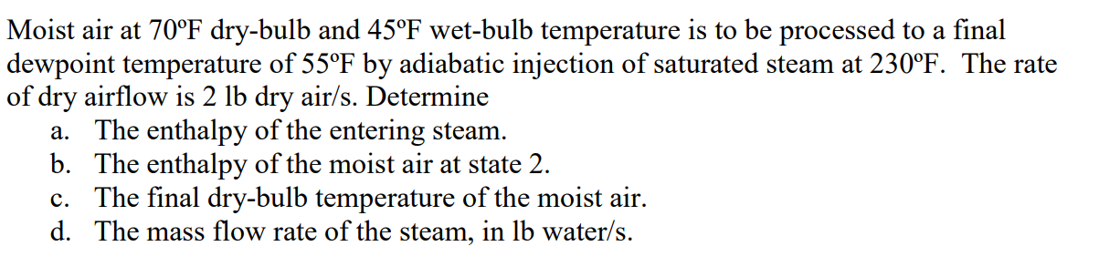 Solved Moist air at 70∘F dry-bulb and 45∘F wet-bulb | Chegg.com