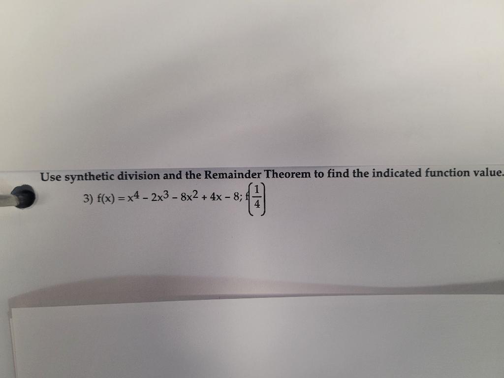 solved-use-synthetic-division-and-the-remainder-theorem-to-chegg