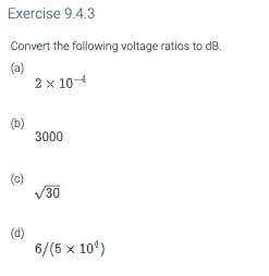 Solved Exercise 9.4.3 Convert the following voltage ratios | Chegg.com