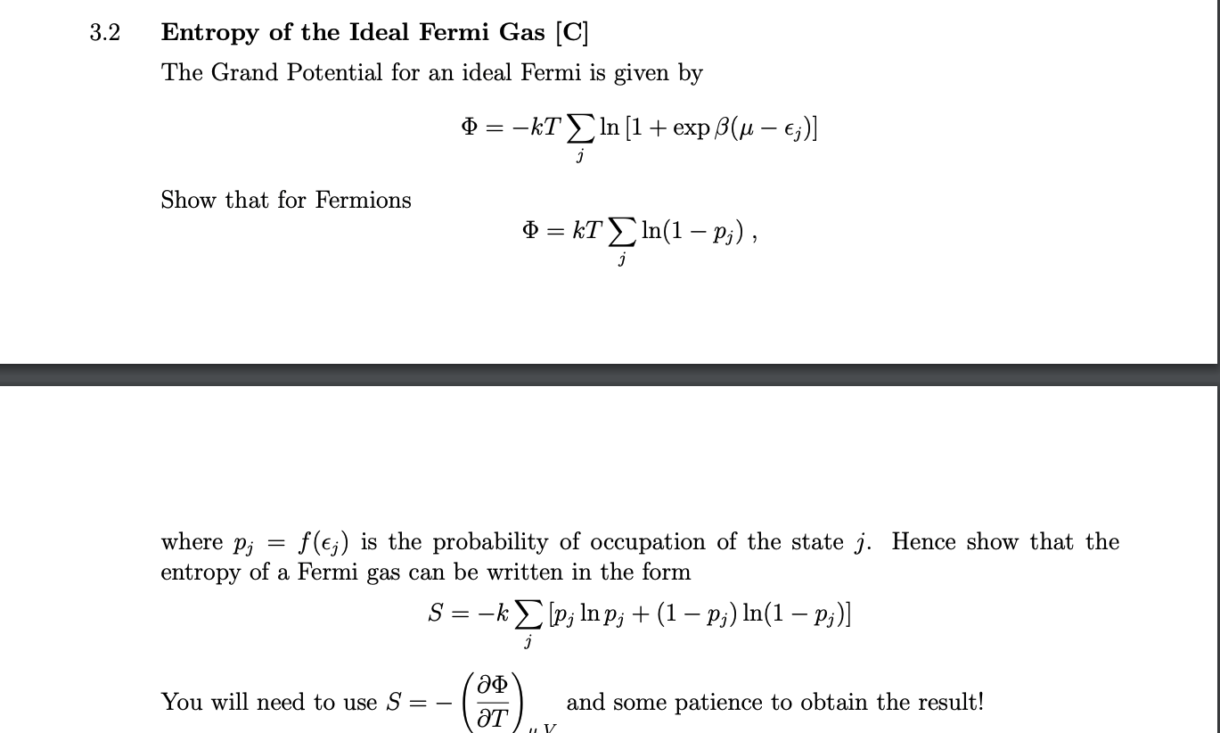 Solved 3.2 Entropy of the Ideal Fermi Gas [C] The Grand | Chegg.com