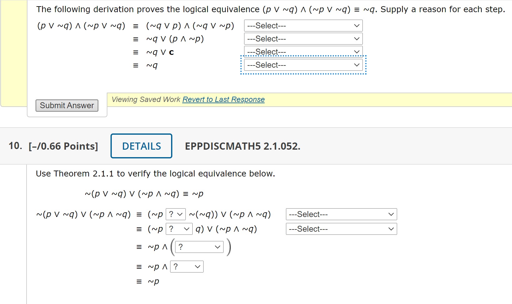Solved The following derivation proves the logical | Chegg.com