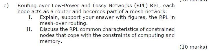 Solved Routing over Low-Power and Lossy Networks (RPL) RPL, | Chegg.com