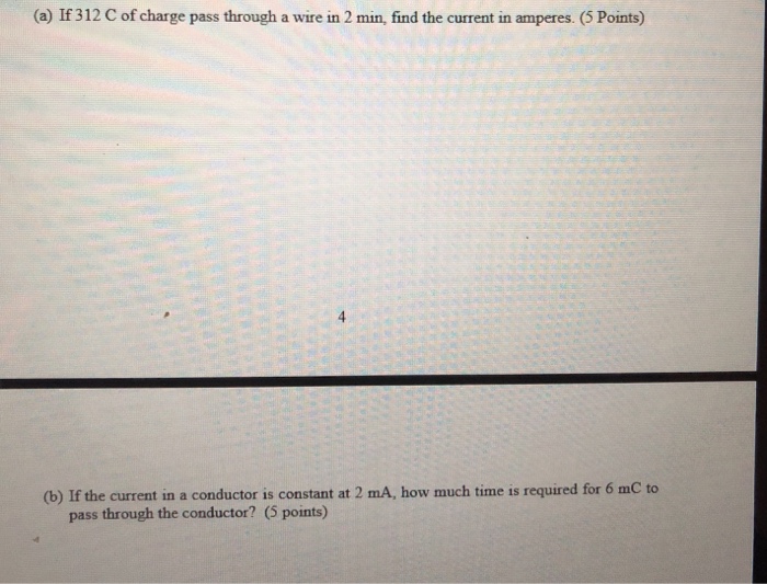 Solved (a) If 312 C of charge pass through a wire in 2 min, | Chegg.com