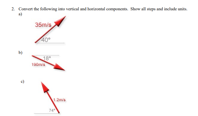 Solved 2. Convert the following into vertical and horizontal | Chegg.com
