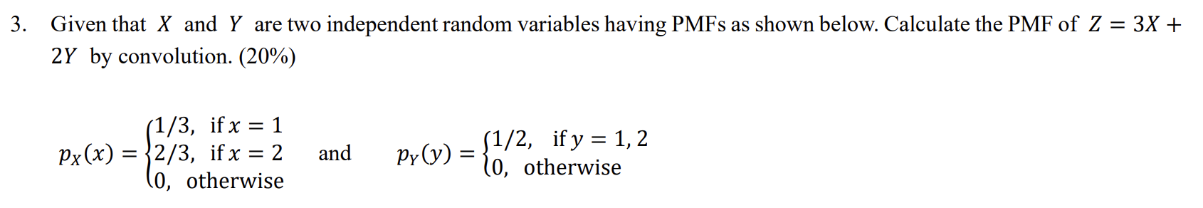 Solved Given that x ﻿and Y ﻿are two independent random | Chegg.com