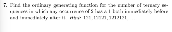 Solved 7. Find the ordinary generating function for the | Chegg.com Solved 7. Find the ordinary generating function for the | Chegg.com