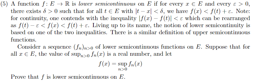 Solved (5) A function f: E → R is lower semicontinuous on E | Chegg.com