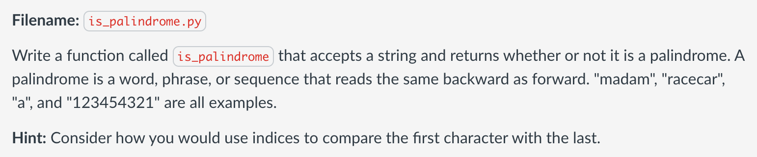 Solved Filename: is_palindrome.py Write a function called | Chegg.com