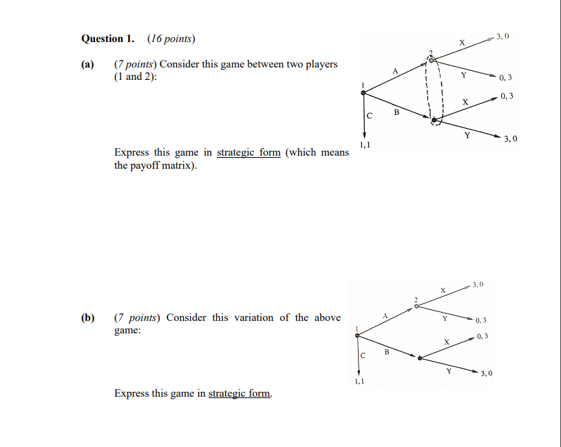 Solved (Game Theory) Consider this game between two players | Chegg.com
