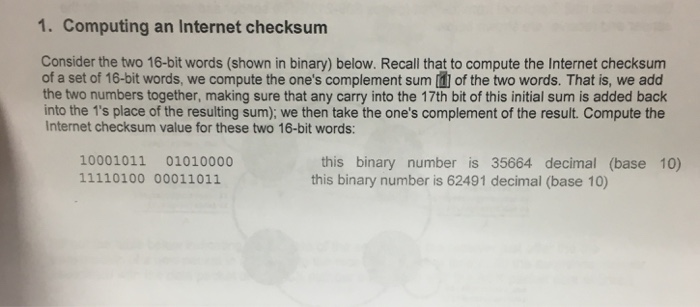 Solved 1 Computing An Internet Checksum Consider The Two