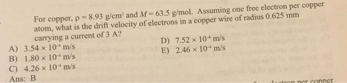 Solved For copper, rho = 8.93 g/cm^3, and M = 63.5 g/mol. | Chegg.com