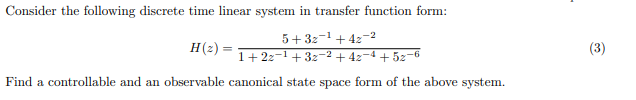 Consider the following discrete time linear system in | Chegg.com
