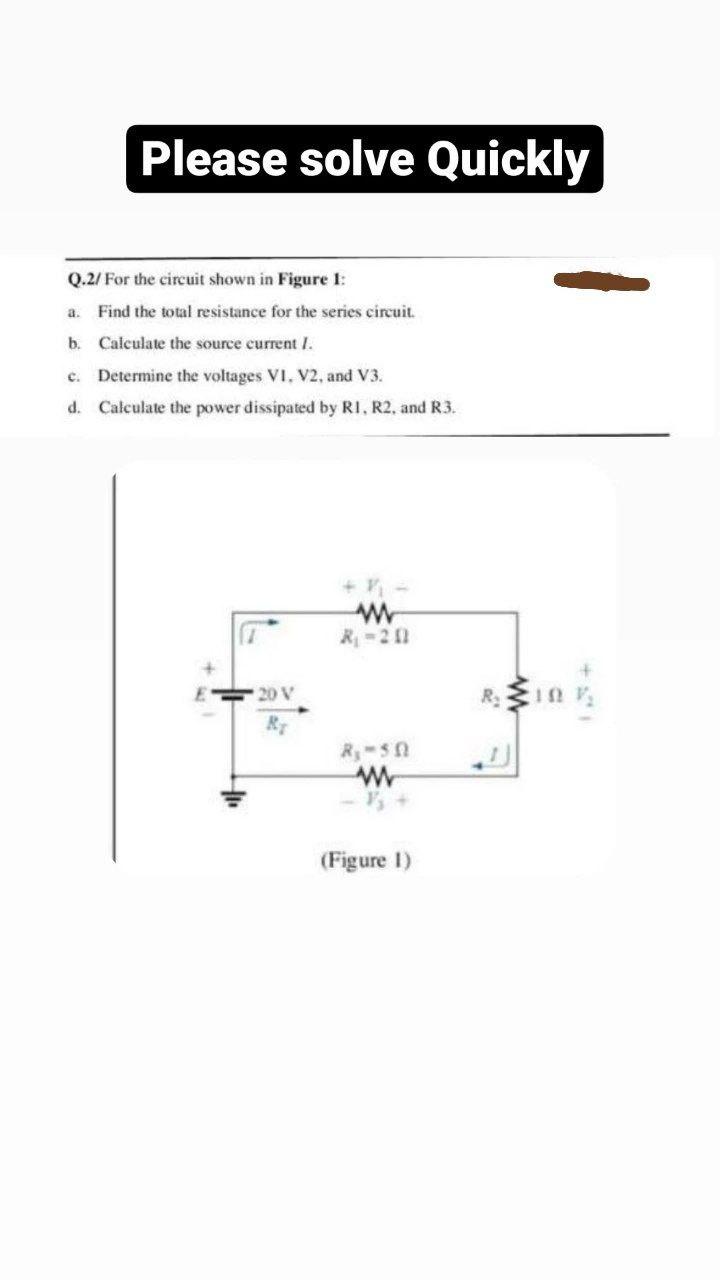 Solved Please Solve Quickly Q2 For The Circuit Shown In 