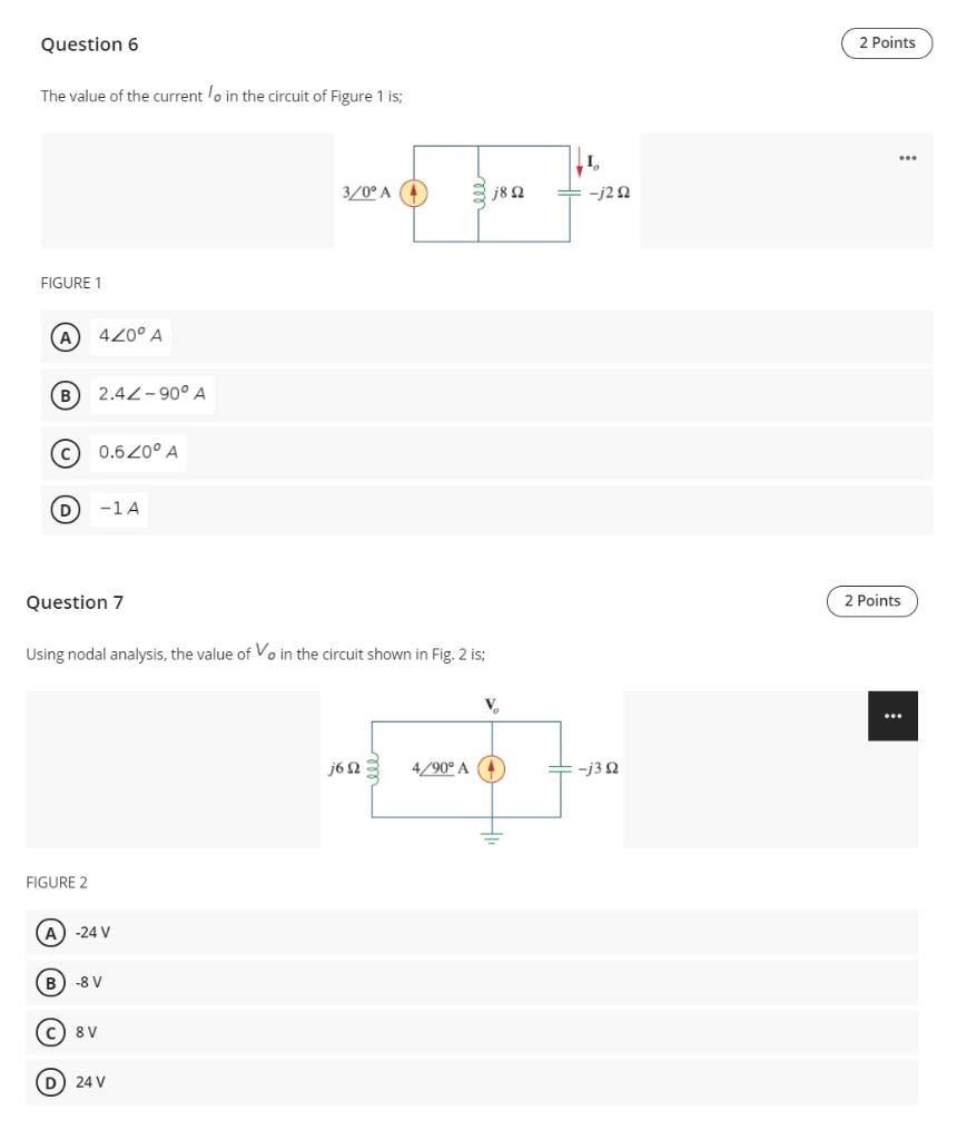 Solved Question 6 2 Points The value of the current loin the | Chegg.com