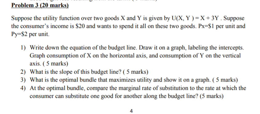 Solved Problem 3 (20 marks) Suppose the utility function | Chegg.com