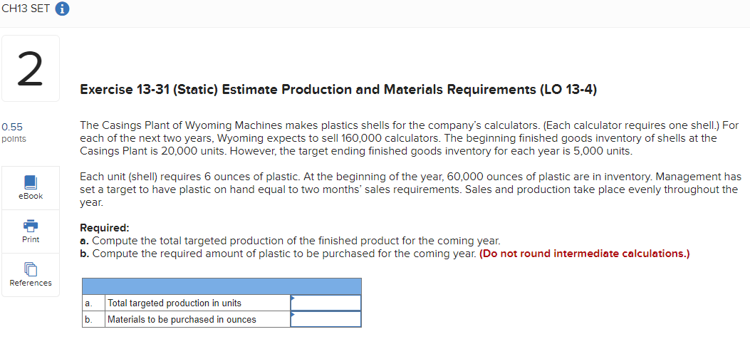Solved Exercise 13-31 (Static) Estimate Production and | Chegg.com