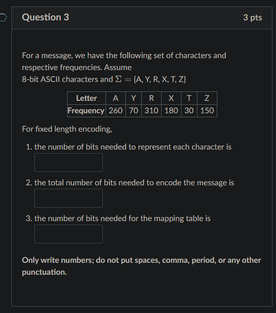 Solved Question 3 3 pts For a message, we have the following | Chegg.com